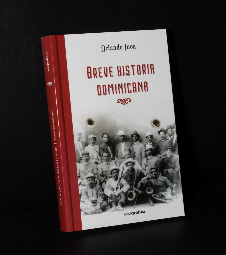 Orlando Inoa presenta libro ‘Breve historia dominicana’ | AlMomento.net ...